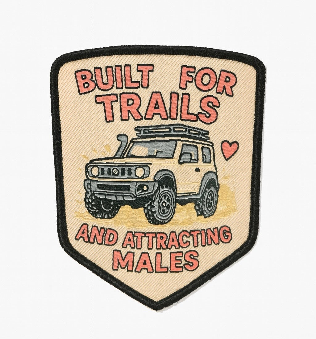 "Built For Trails, And Attracting Males" Jimny Patch – Patch my Rig